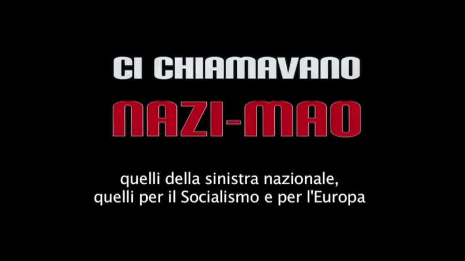 CI CHIAMAVANO NAZI-MAO – LOTTA DI POPOLO